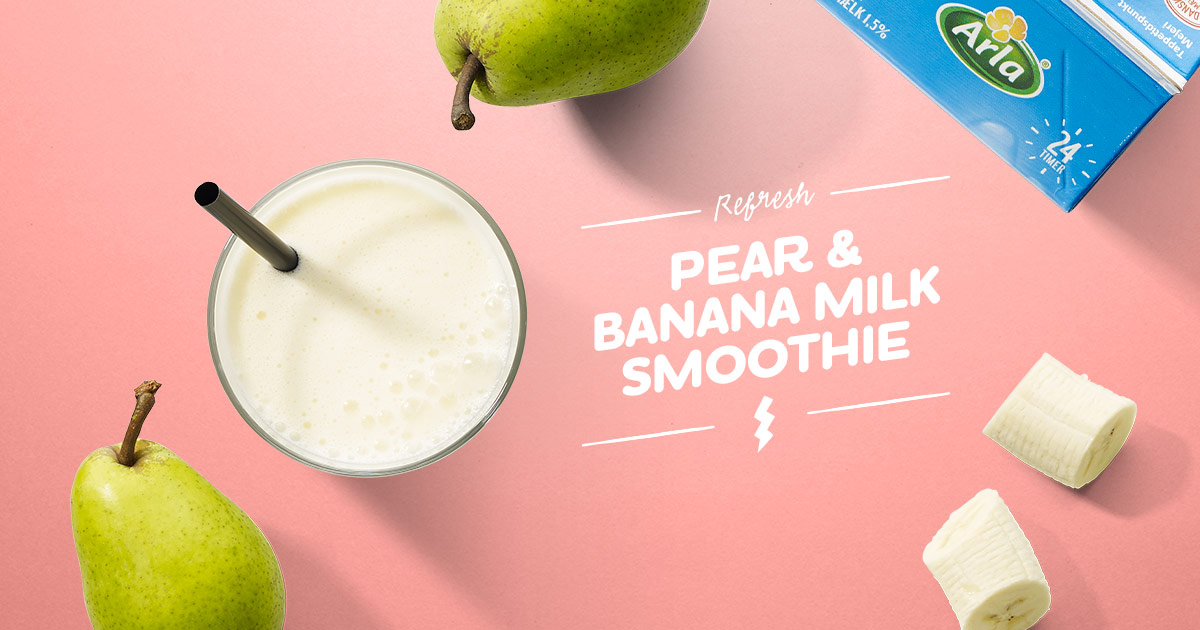 PEAR & BANANA MILK SMOOTHIE | Arla